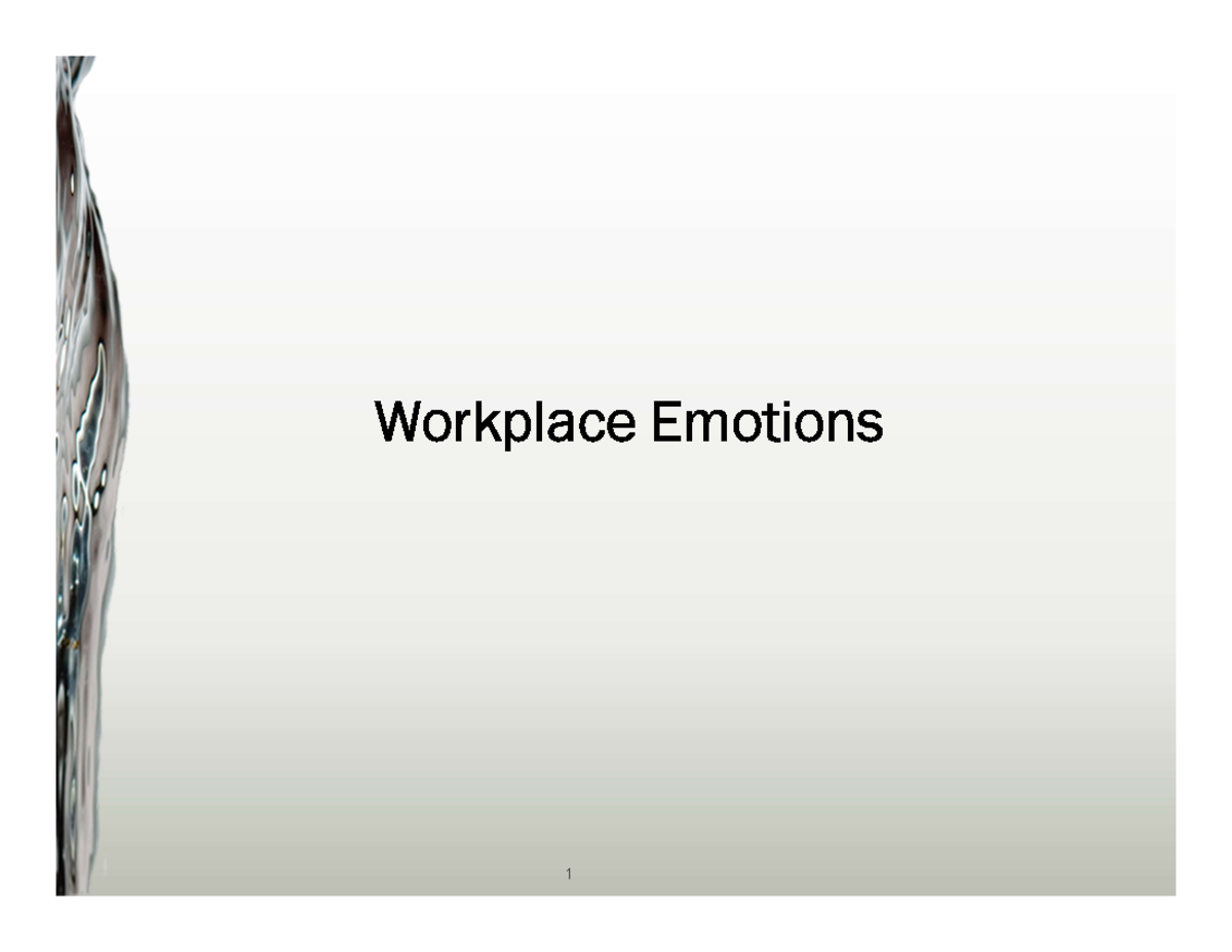 Emotions - ppt - Workplace Emotions 1 Why Were Emotions Excluded from ...