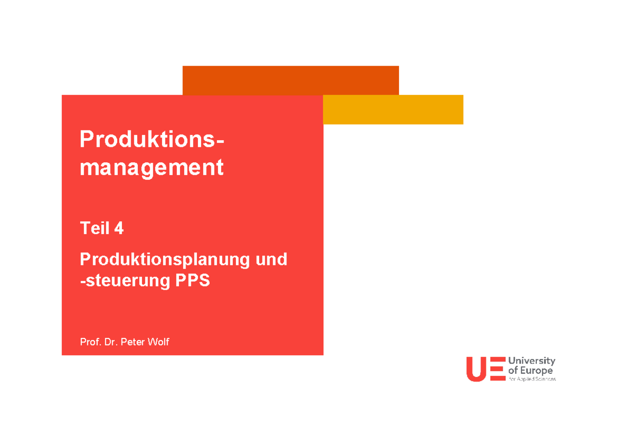Produktionsmanagement-Kap4-T1 PPS - Produktions- management Teil 4 ...