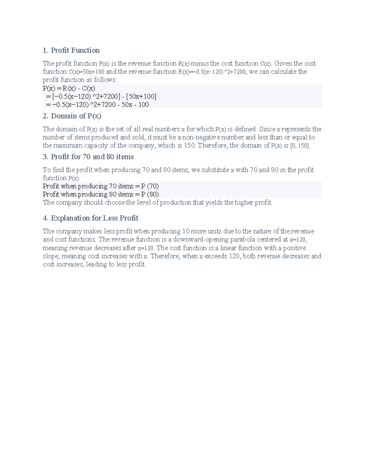 Math - my homework - 1. Profit Function The profit function P(x) is the ...