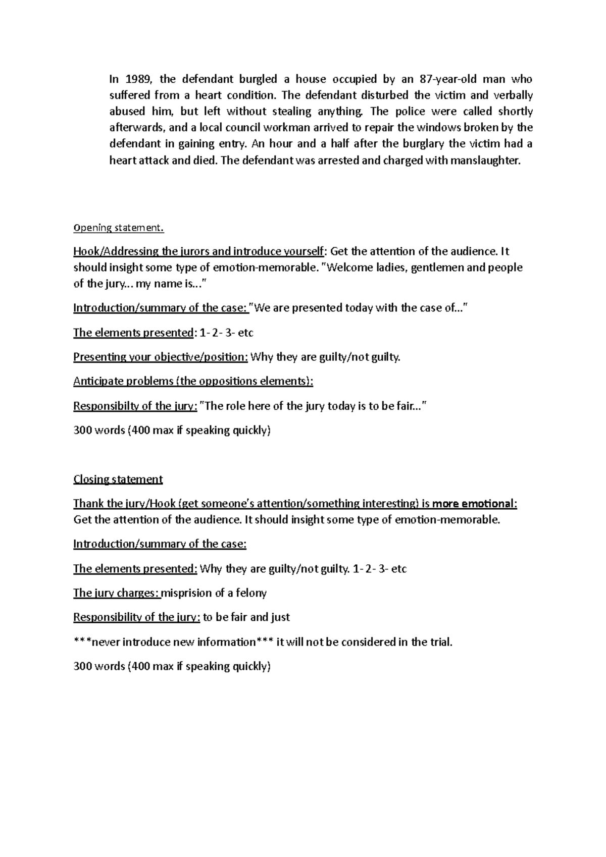 Opening and Closing Statement Examples - In 1989, the defendant burgled ...