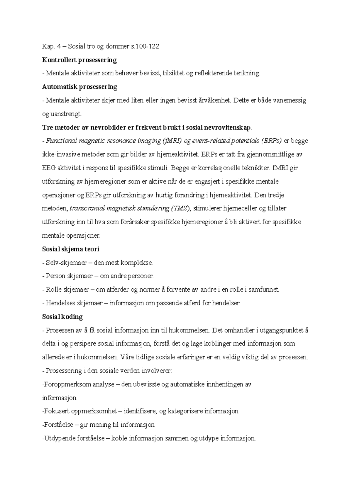 Kap 4 - kap.4 Myers - Kap. 4 – Sosial tro og dommer s- Kontrollert ...