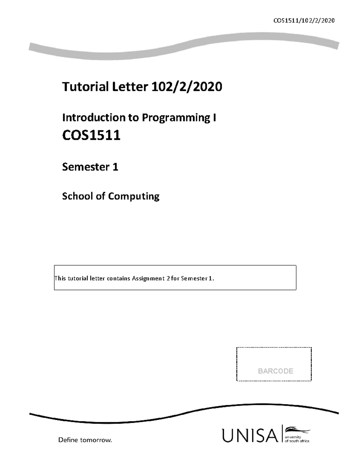 Tutorial Letter 102 2 2020 Tutorial Letter 1022 Introduction To Programming I Cos Semester 1