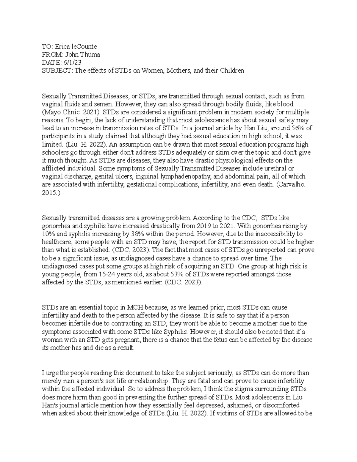 Memo Assignment - TO: Erica leCounte FROM: John Thuma DATE: 6/1 ...