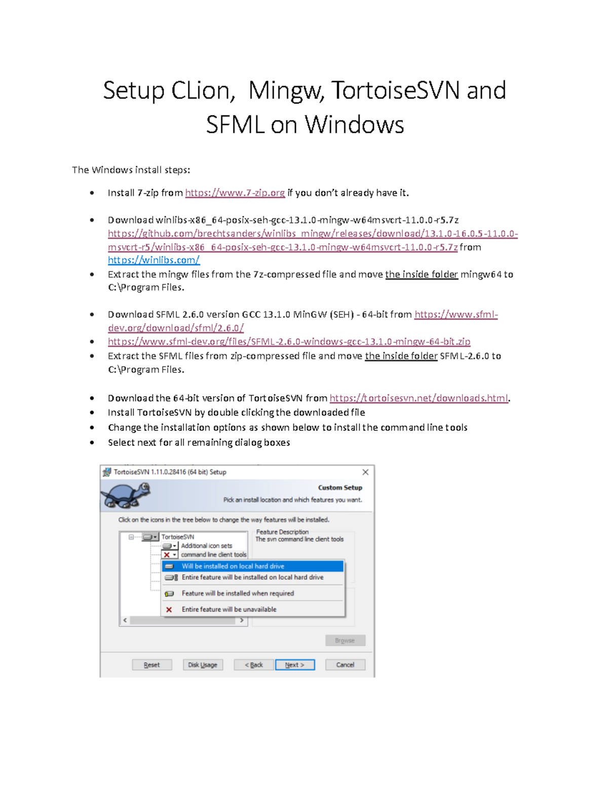 Windows Setup Instructions - Setup CLion, Mingw, TortoiseSVN and SFML on Windows The Windows ...
