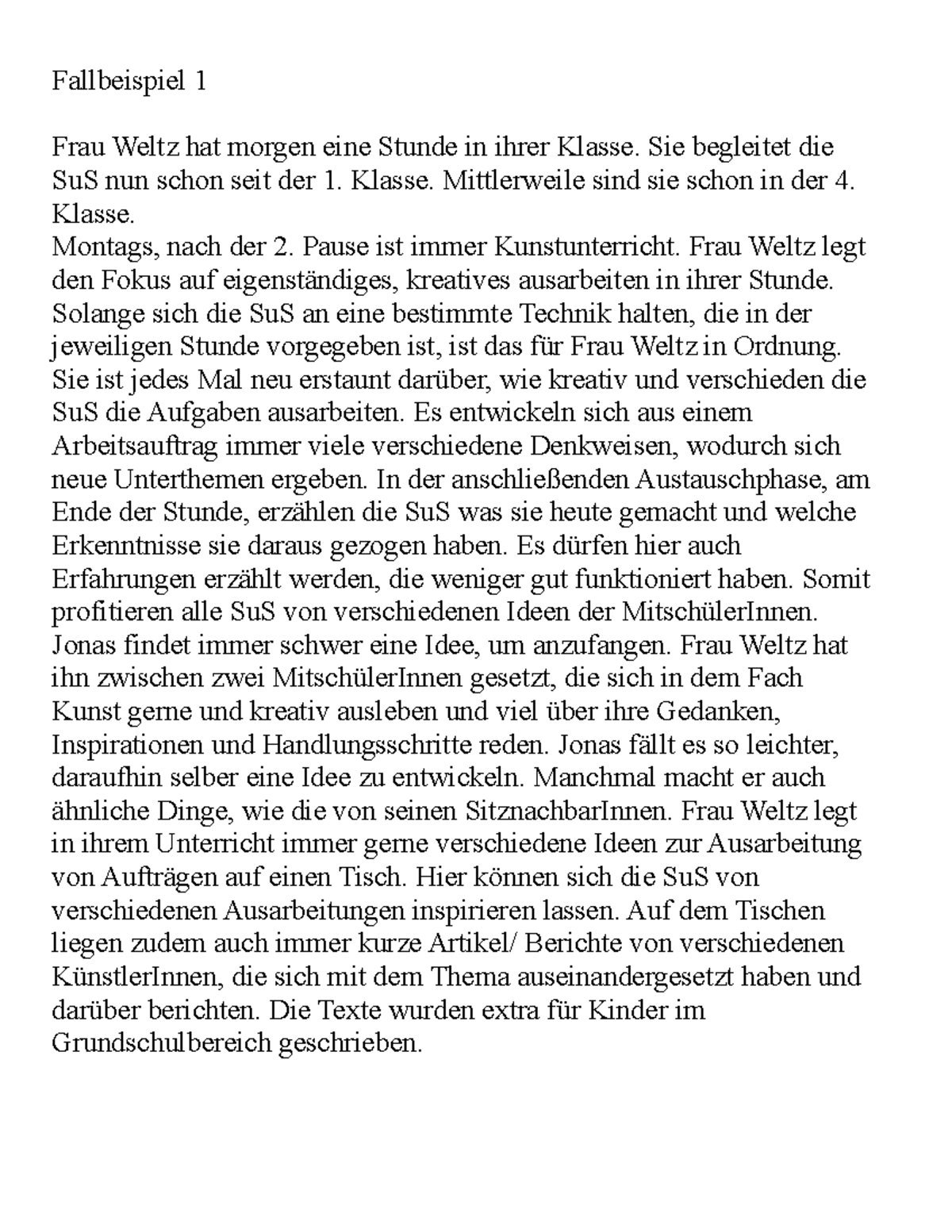 Fallbeispiel - Sie begleitet die SuS nun schon seit der 1. Klasse ...