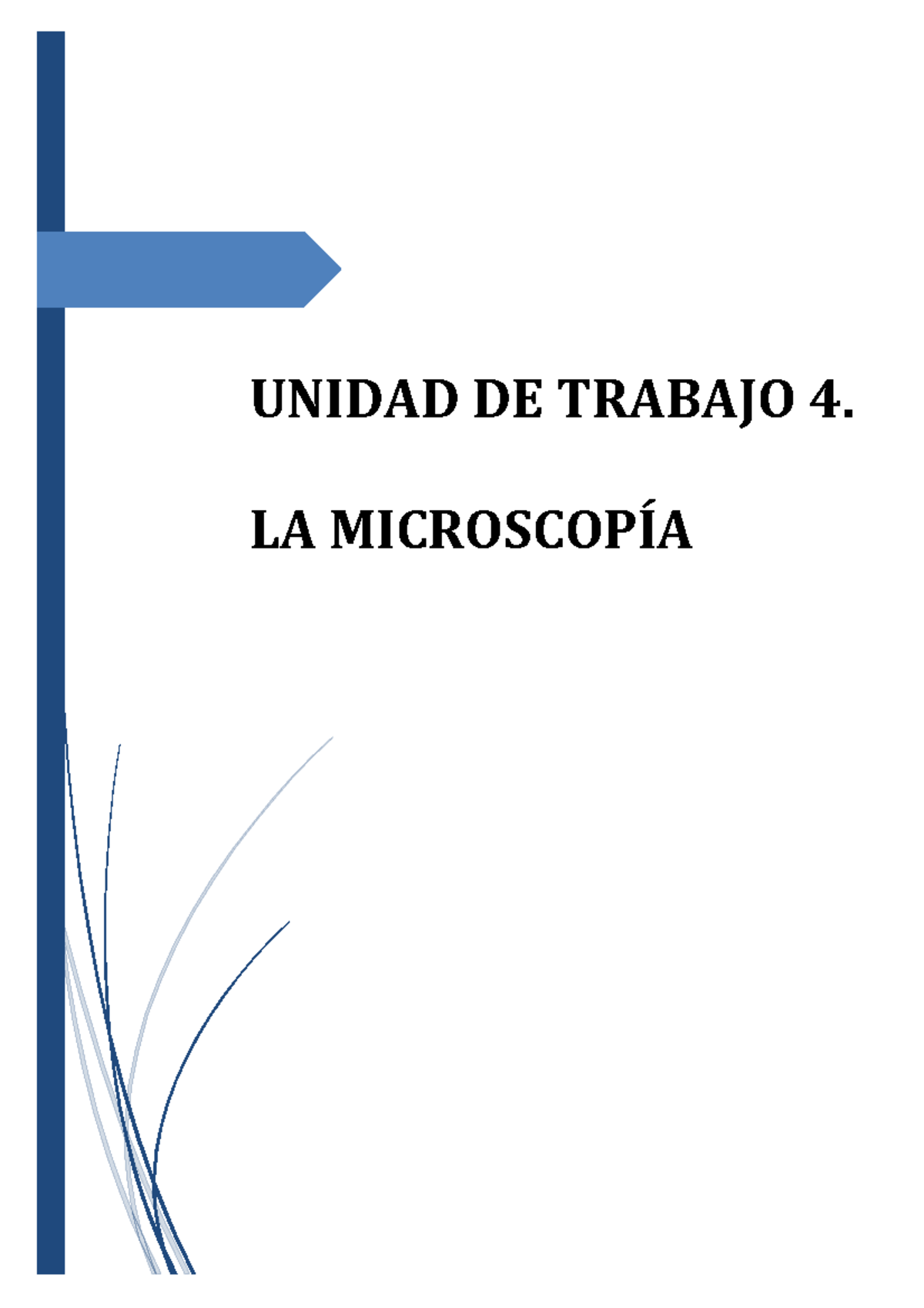 UT4.El Microscópio Óptico - UNIDAD DE TRABAJO 4. LA MICROSCOPÍA INDICE ...