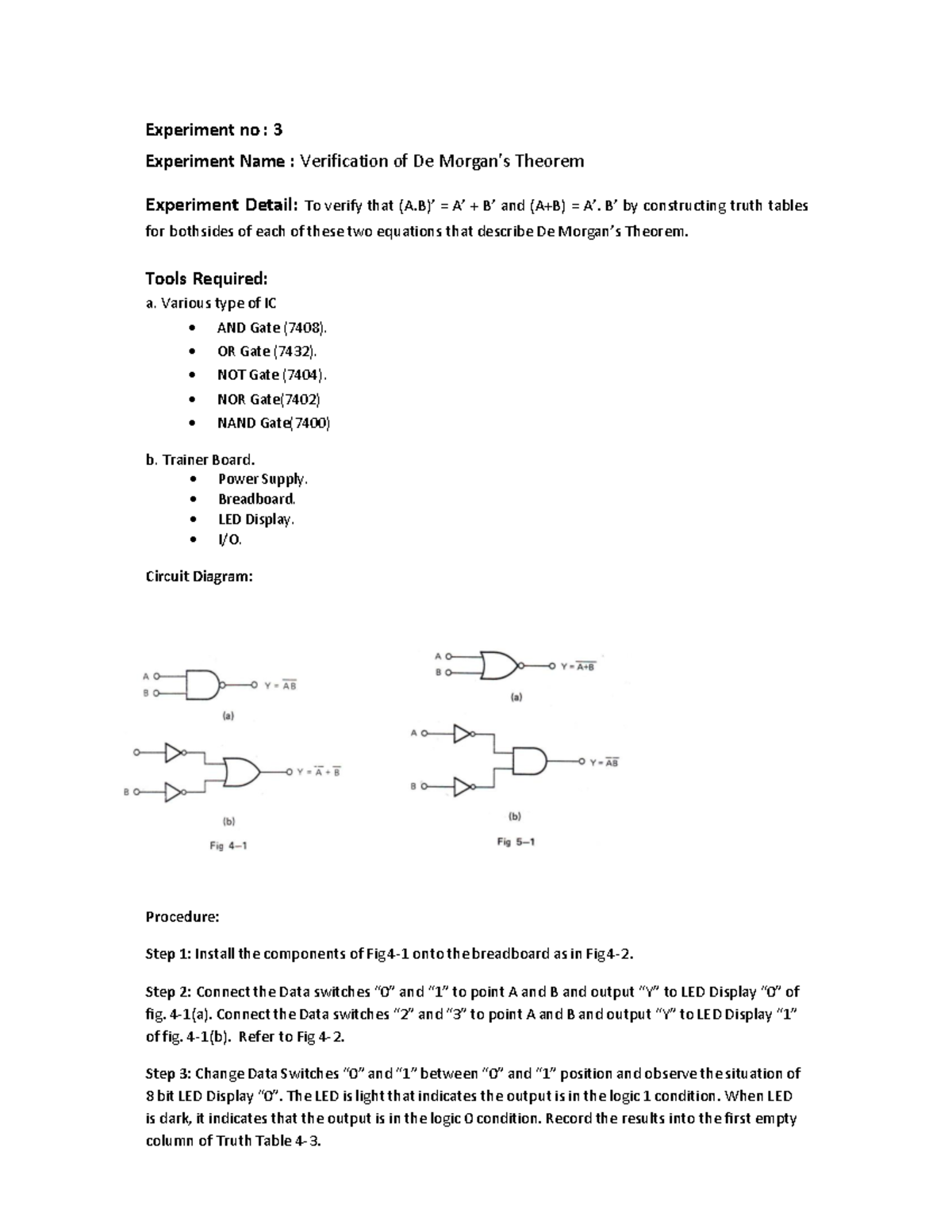 DLD 3 - good - Experiment no : 3 Experiment Name : Verification of De Morgan’s Theorem ...