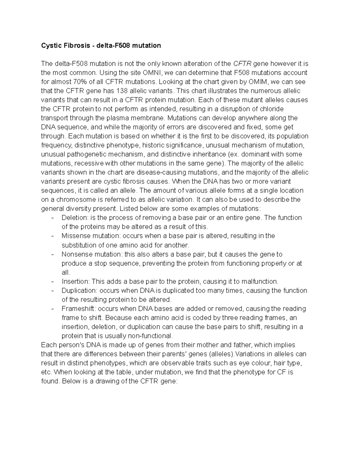 Cystic Fibrosis - delta-F508 mutation - Using the site OMNI, we can ...