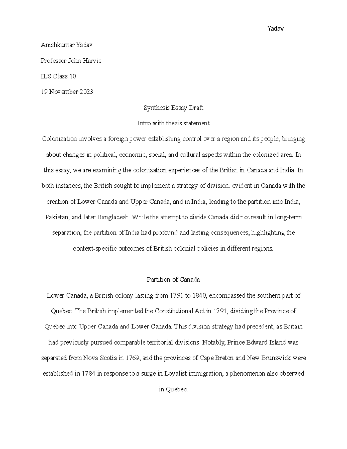 Ils essay - Yadav Anishkumar Yadav Professor John Harvie ILS Class 10 ...