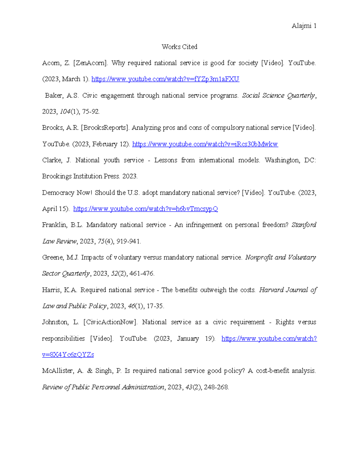 Student 1 Work Cited - its good one - Alajmi 1 Works Cited Acorn, Z ...