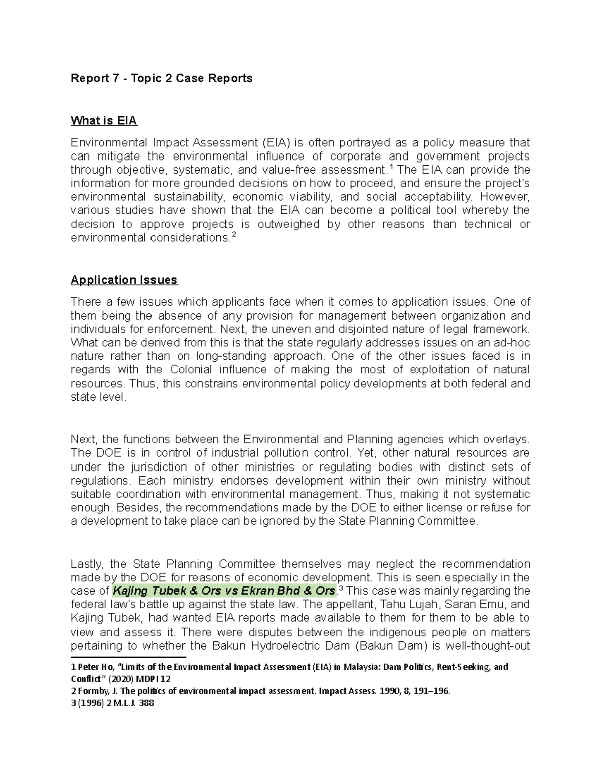 Case report - ........ - Report 7 - Topic 2 Case Reports What is EIA ...