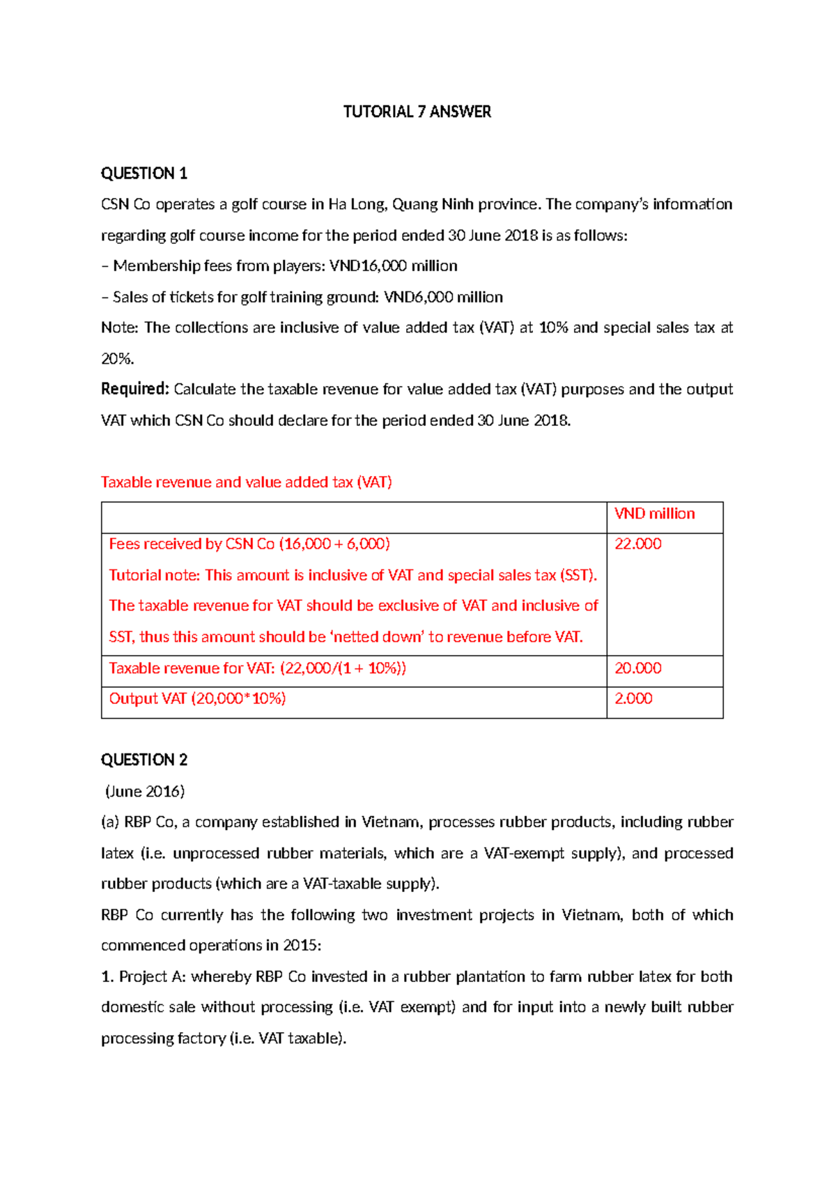 Tutorial 7 ans - tax - TUTORIAL 7 ANSWER QUESTION 1 CSN Co operates a ...