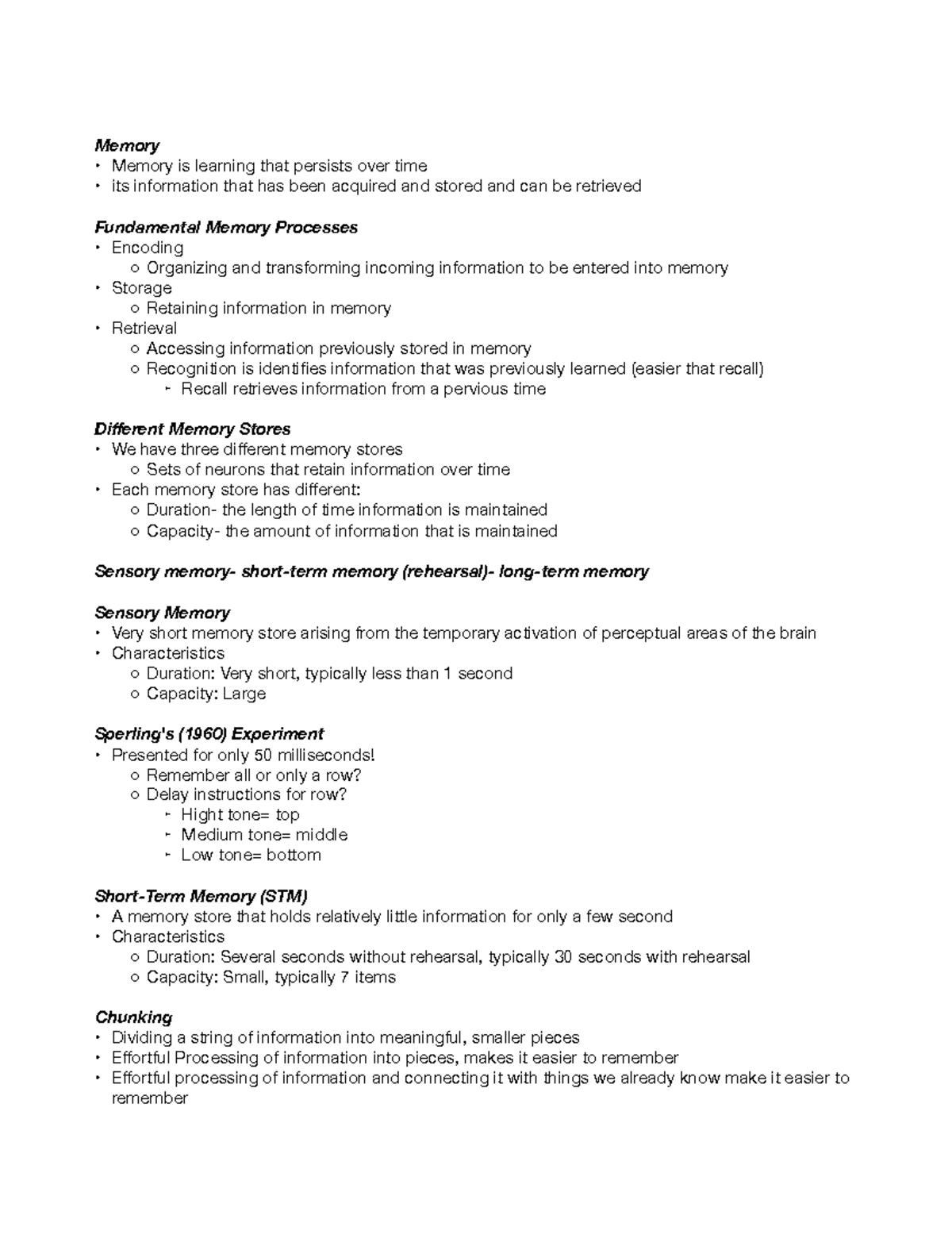 Memory - Notes for first year General Psychology - Memory• Memory is ...