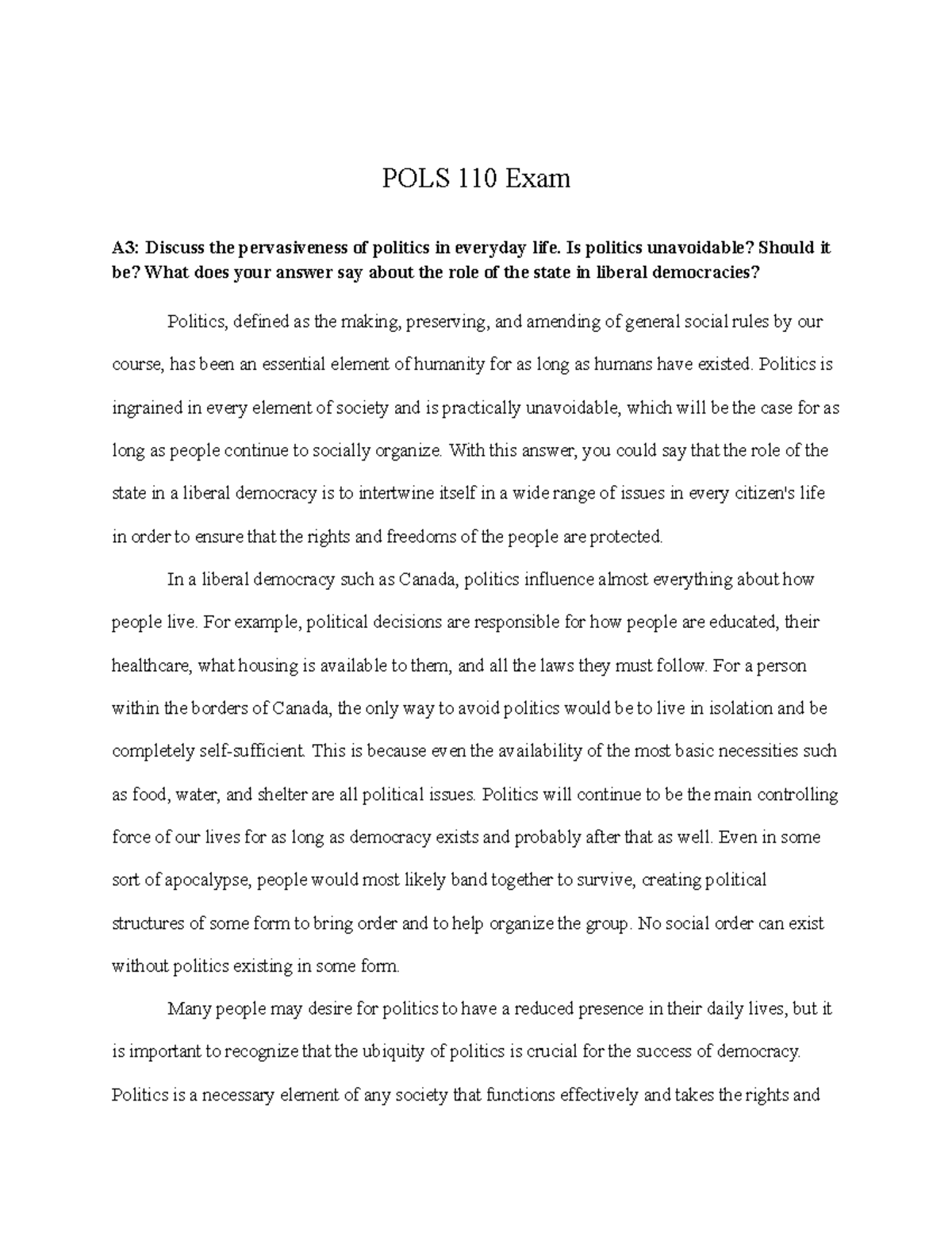 POLS 110 Exam - POLS 110 Exam A3: Discuss the pervasiveness of politics ...