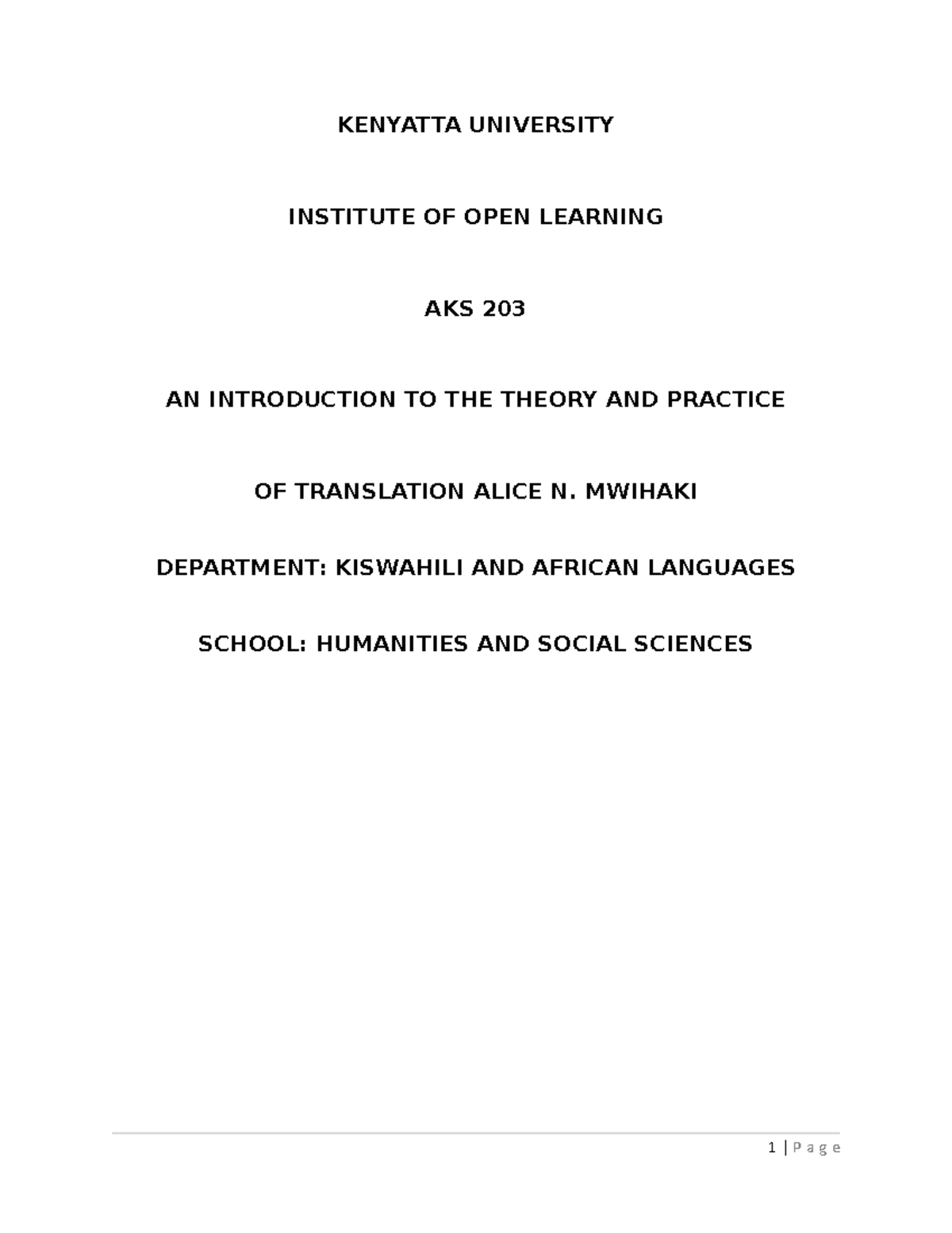 AKS 203 NEW - Very important notes - KENYATTA UNIVERSITY INSTITUTE OF ...