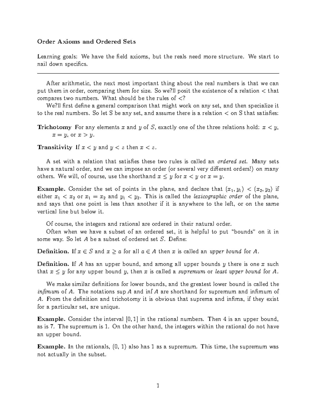 08 Order Axioms - Order Axioms and Ordered Sets Learning goals: We have ...