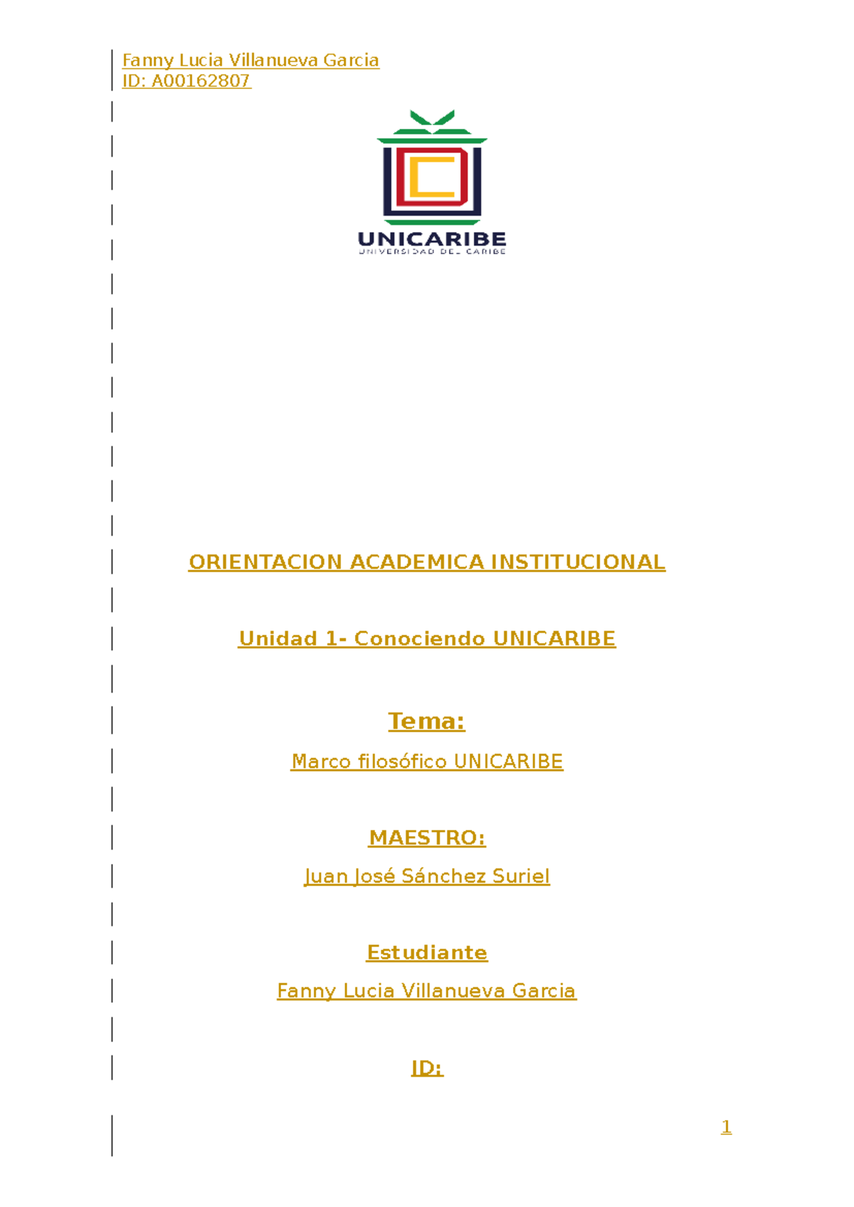 Unidad 1. Actividad 1. Marco filosofico. ID A162807 - ID: A ORIENTACION ...