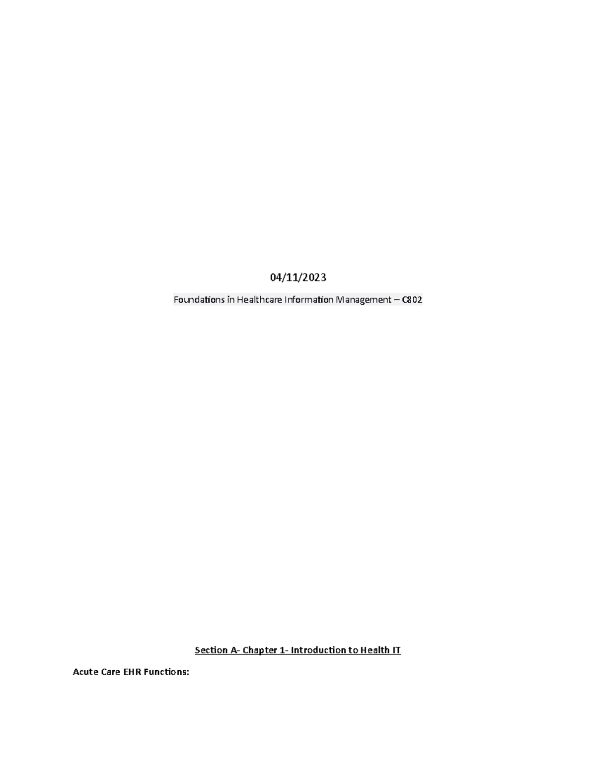 C08 TASK ONE - Assignment One - 04/11/ Foundations in Healthcare ...