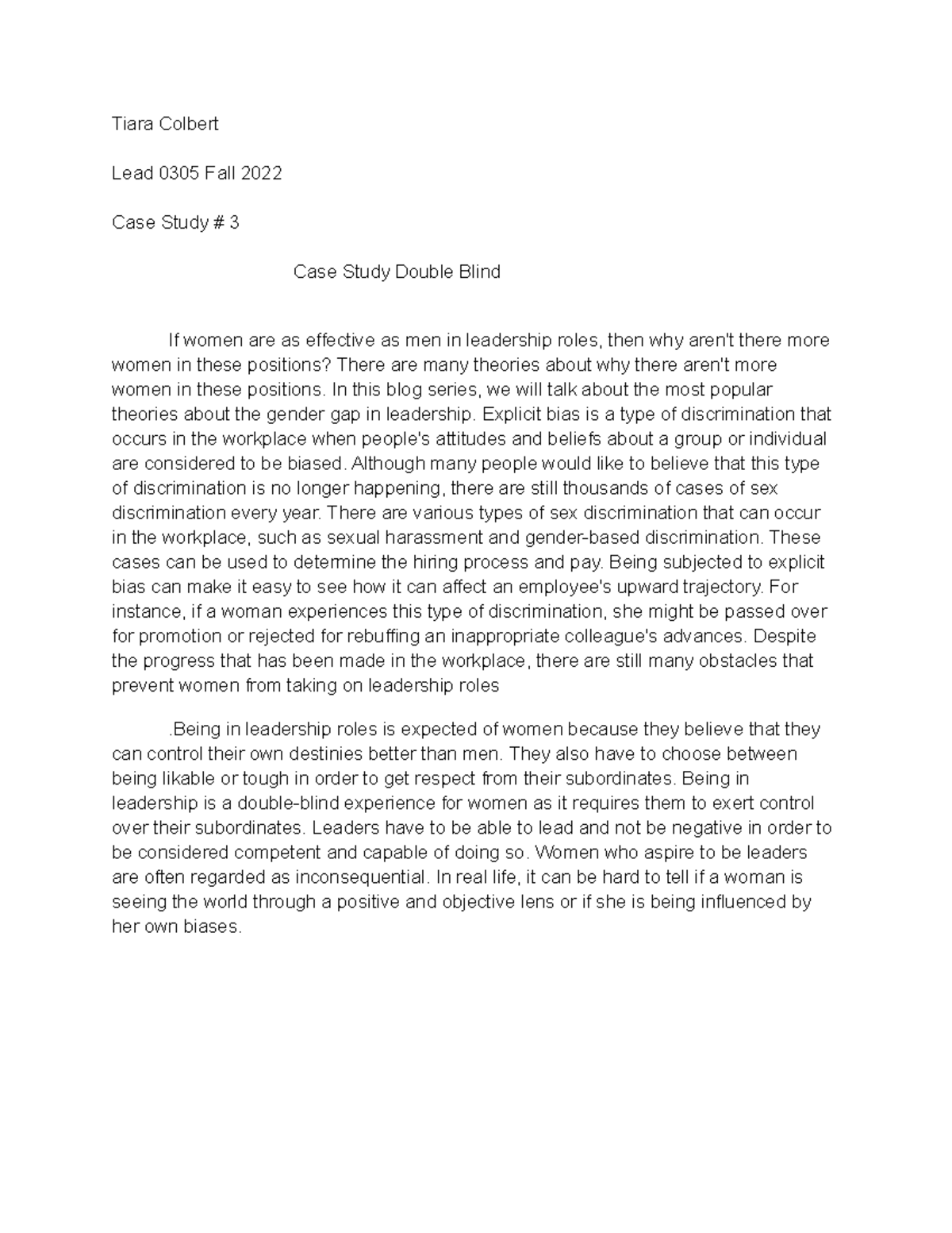 Case study 3 - good essay - Tiara Colbert Lead 0305 Fall 2022 Case ...