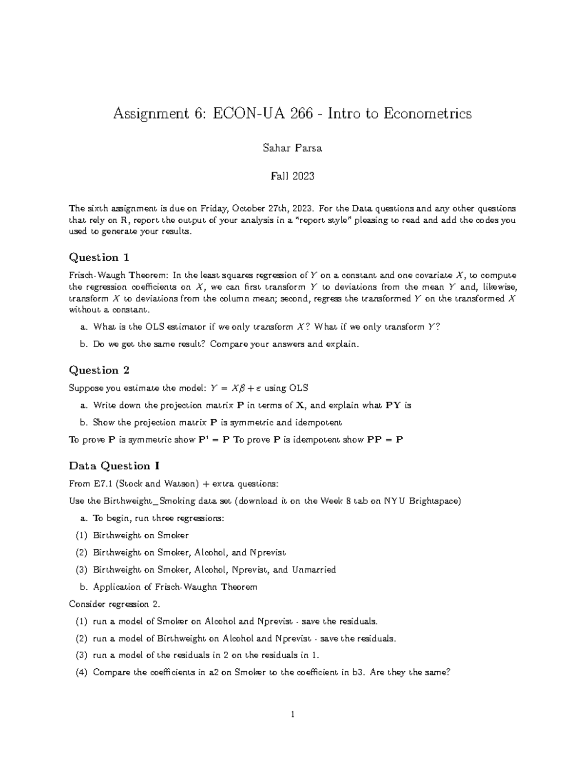Assignment 6 - eocnom - Assignment 6: ECON-UA 266 - Intro to Econometrics Sahar Parsa Fall 2023 ...