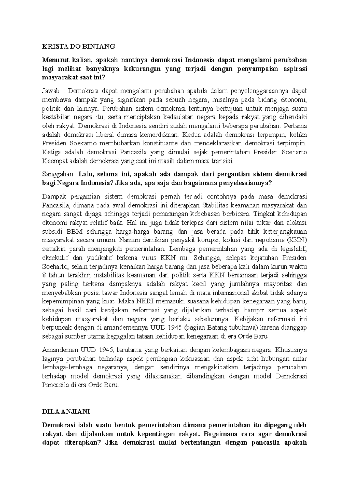 BAP PKN KEL - Pkn- KRISTA DO BINTANG Menurut kalian, apakah nantinya demokrasi Indonesia dapat ...