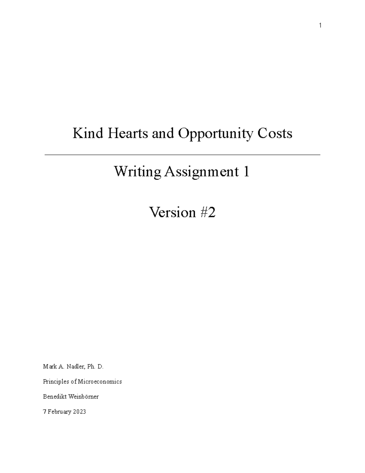Kind Hearts and Opportunity Costs - Micro Econ - Kind Hearts and ...