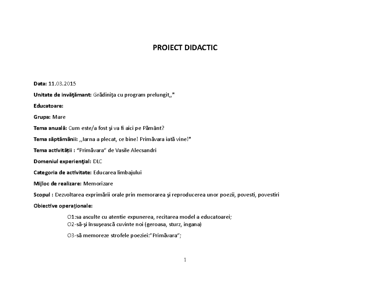 Memorizare - PROIECT DIDACTIC Data: 11. Unitate de invăţămant: Grădiniţa cu program - Studocu