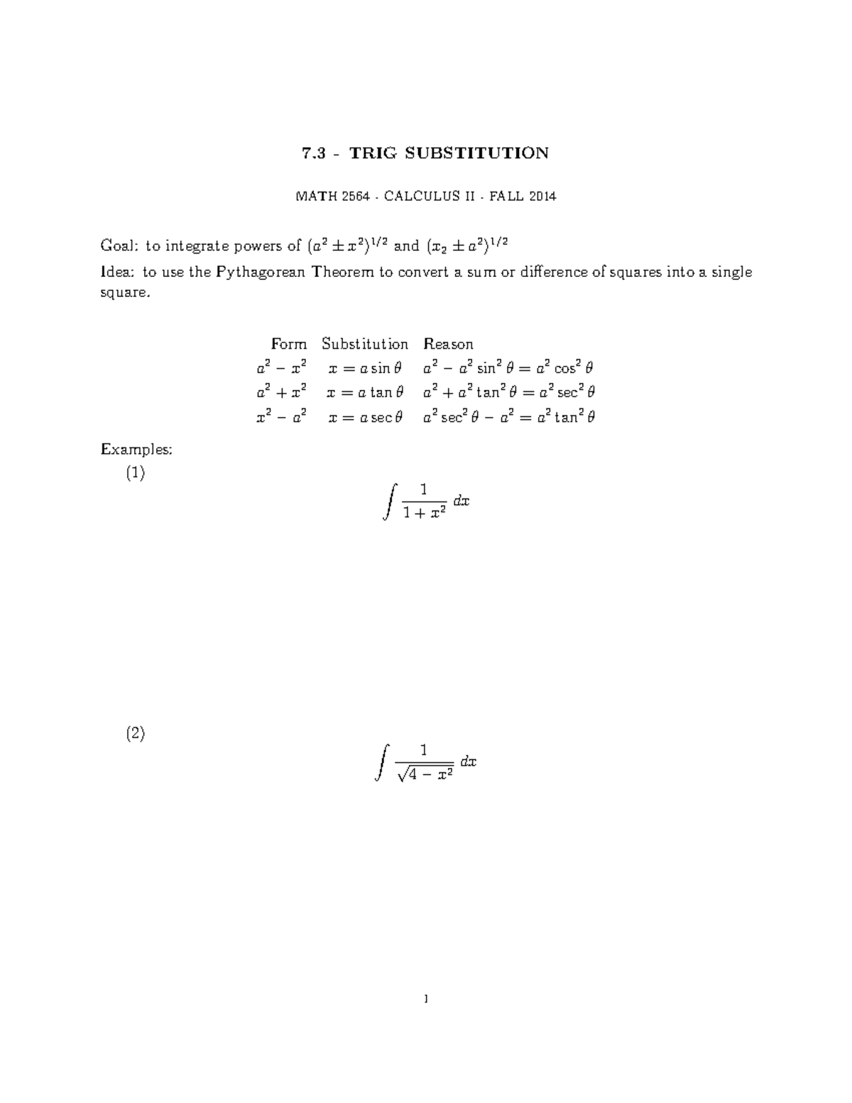 Outline 7 3 - Lecture notes 7-3 - 7 - TRIG SUBSTITUTION MATH 2564 ...