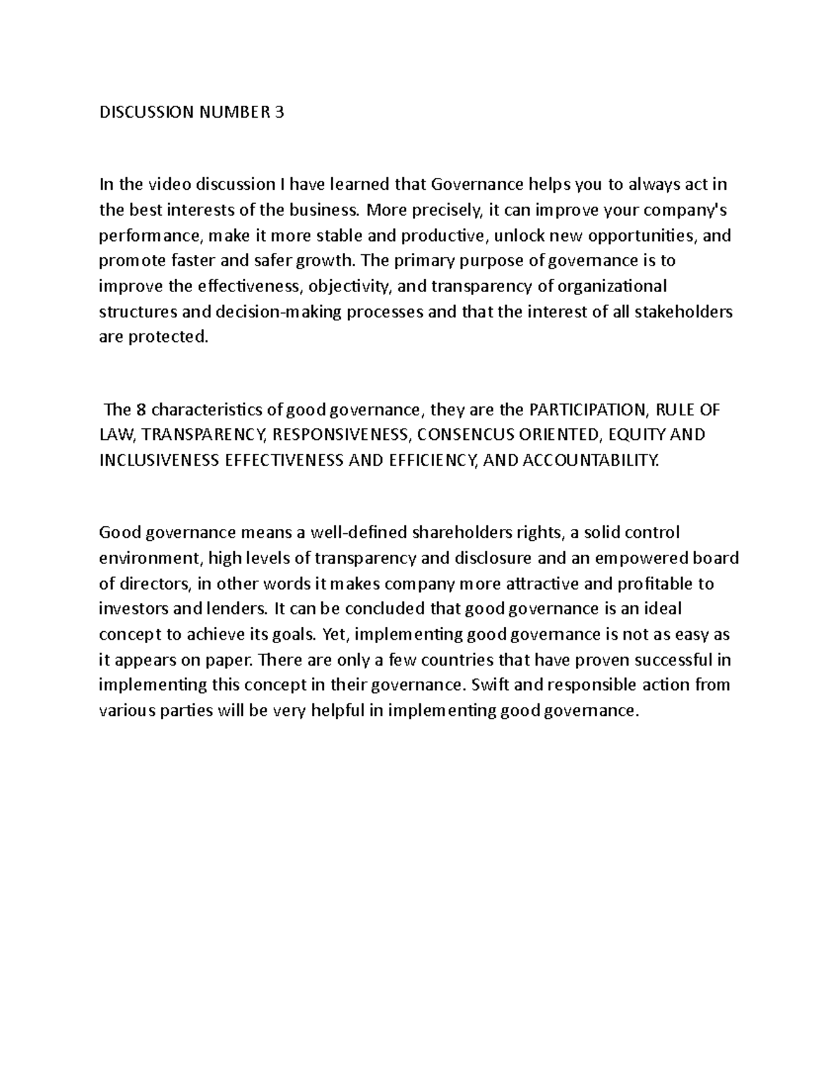 Discussion 3 AND 4 - Good Governance - DISCUSSION NUMBER 3 In the video ...