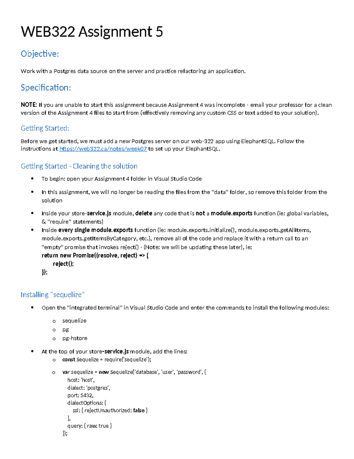 Web322 Assignment 5 - WEB322 Assignment 5 Objective: Work with a Postgres data source on the ...