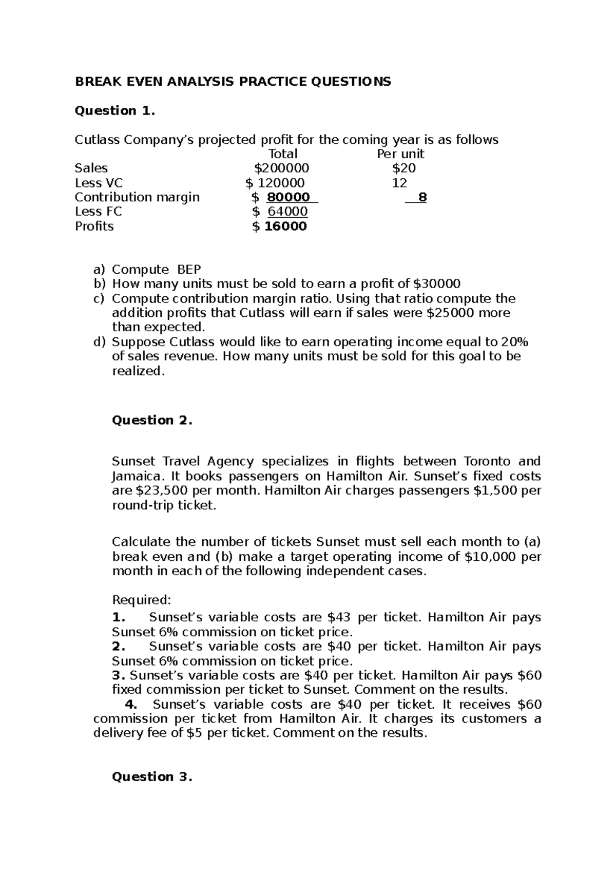 Break+EVEN+ Analysis+ Practice+ Questions - BREAK EVEN ANALYSIS ...