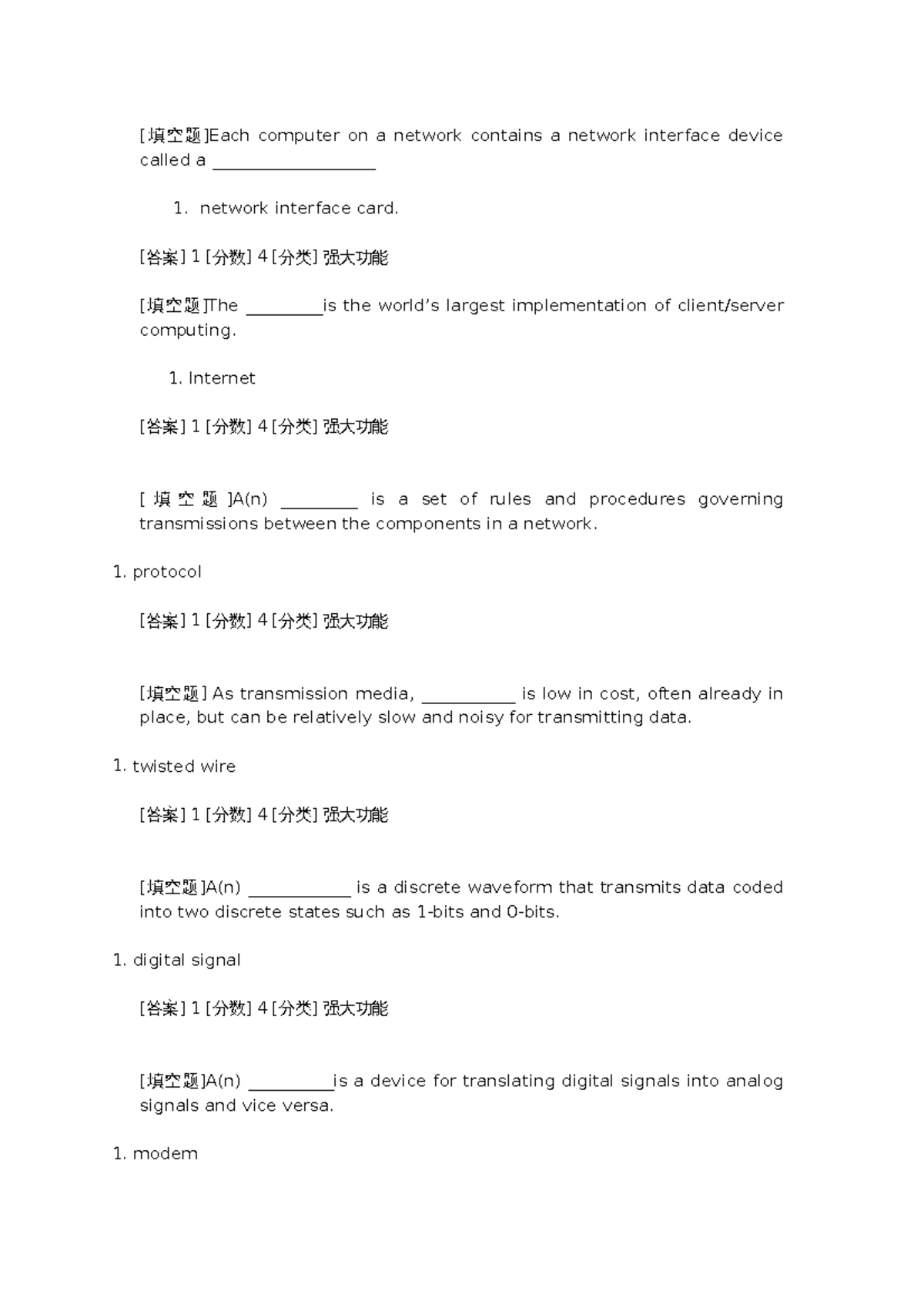 Fill Blank - answers for assignments and exam - [填 空 题]Each computer on ...