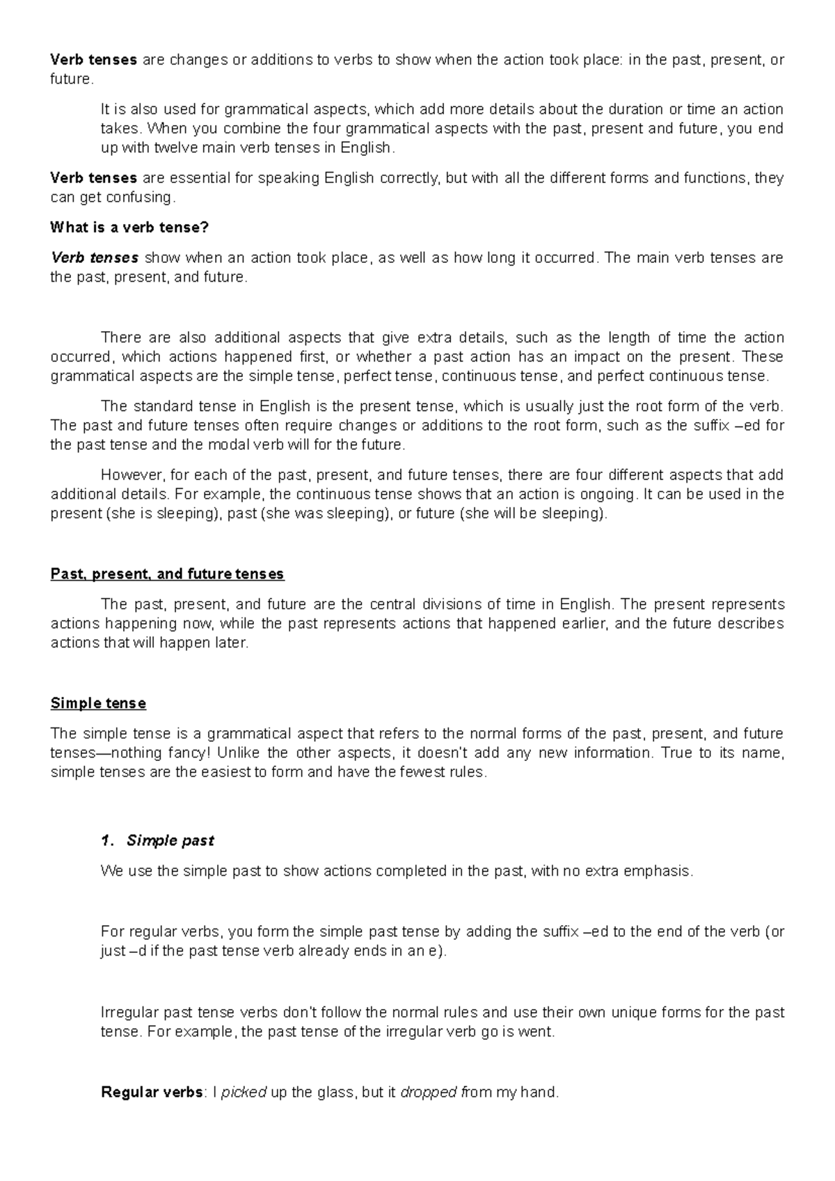 Handout in verb tenses - Verb tenses are changes or additions to verbs ...