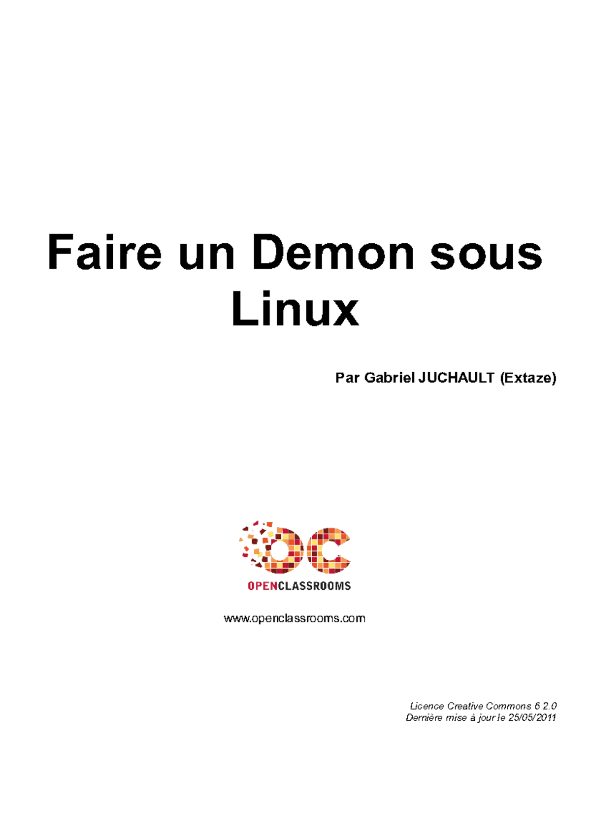 faire un demon sous linux - Faire un Demon sous Linux Par Gabriel ...