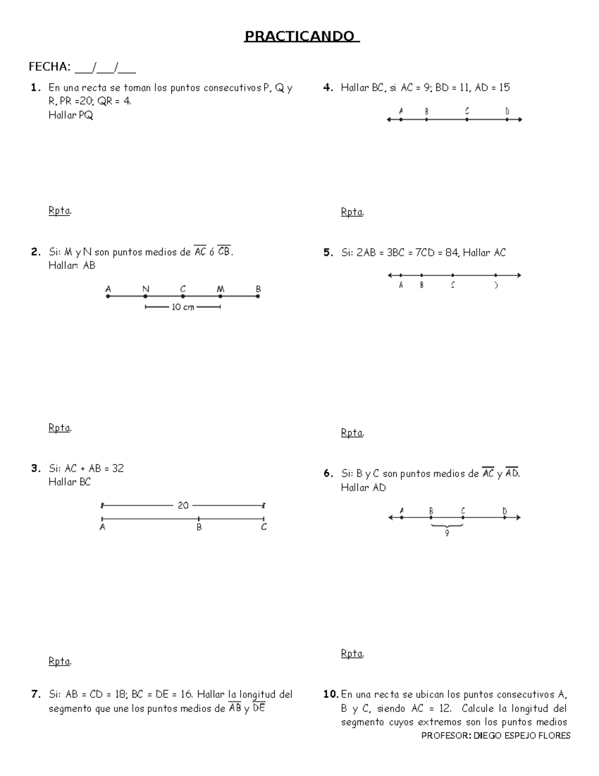 GEO 1 segmentos - Practica - PRACTICANDO FECHA: //___ En una recta se toman los puntos ...