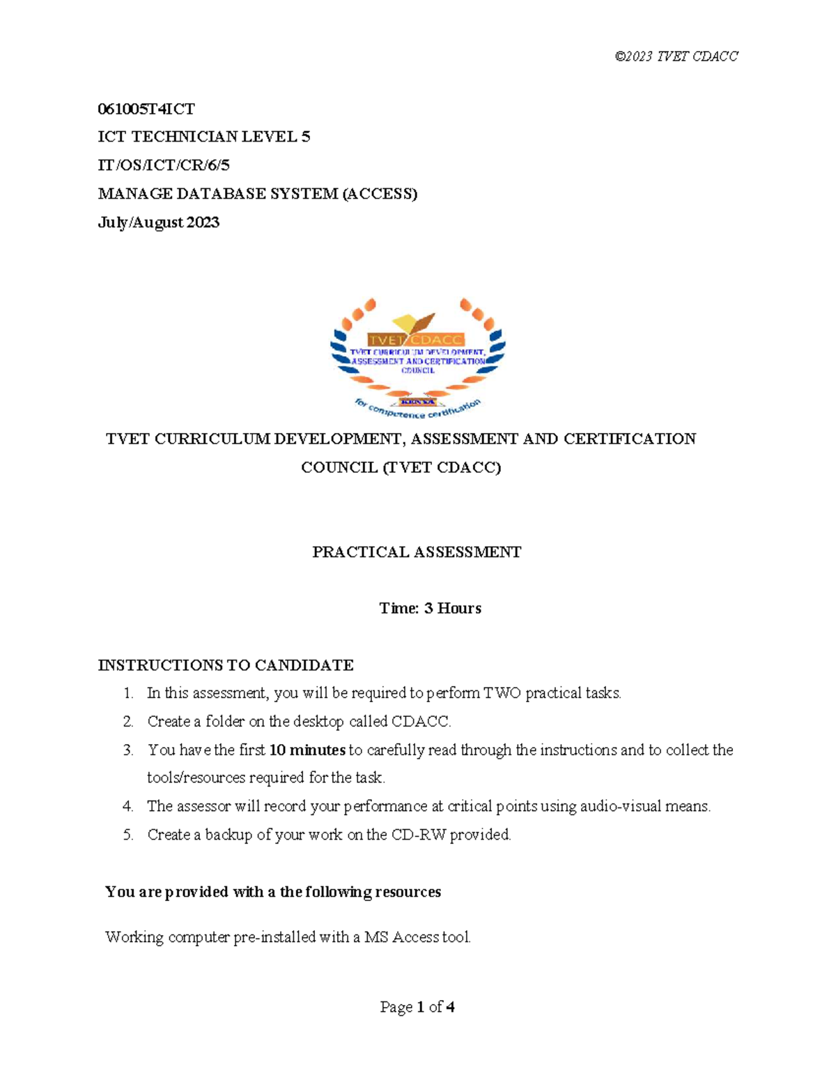 Candidate Practical DBMS level 5 - 061005T4ICT ICT TECHNICIAN LEVEL 5 IT/OS/ICT/CR/6/ MANAGE ...