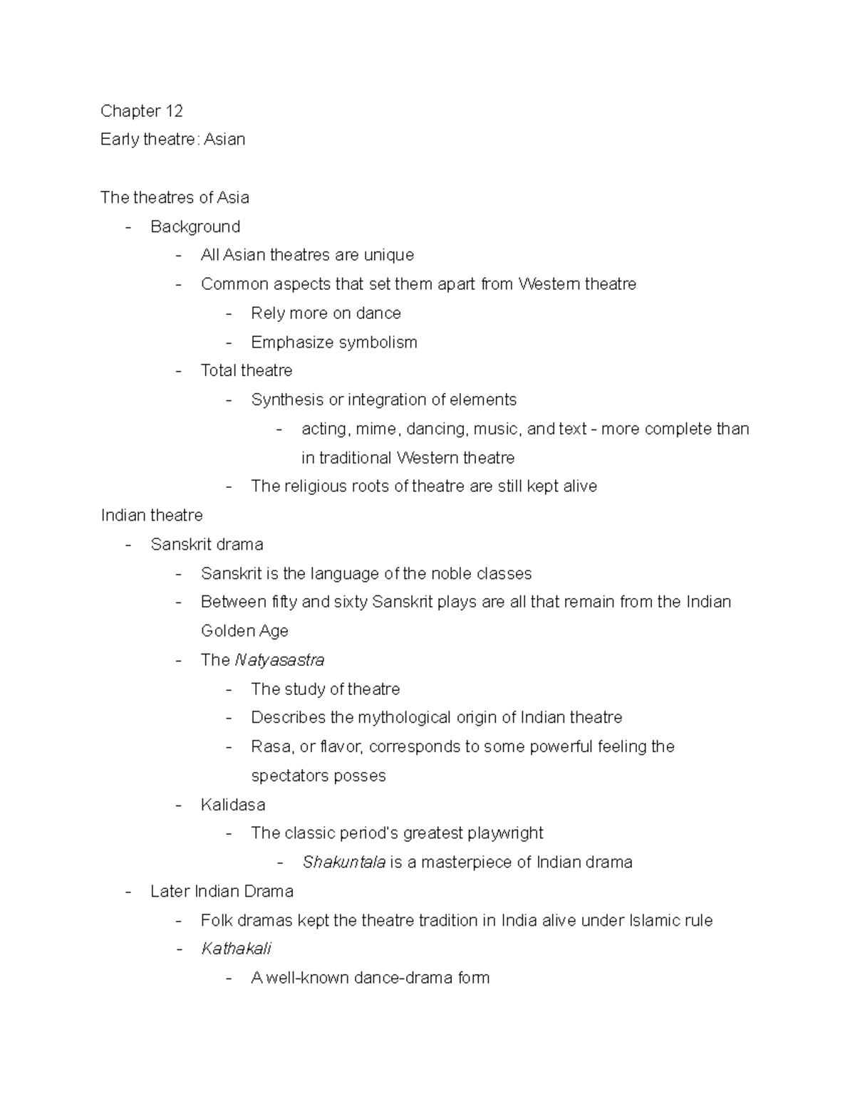 Chapter 12 Notes - Chapter 12 Early theatre: Asian The theatres of Asia ...
