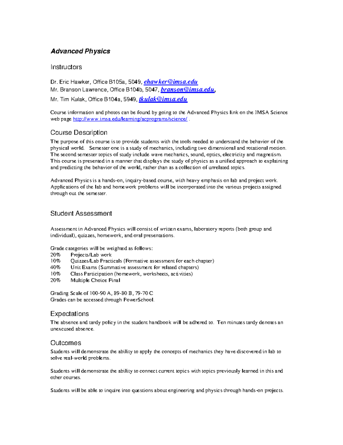 Ad Phys Sylb 07 - advanced physics syllabus - Advanced Physics Instructors Dr. Eric Hawker ...