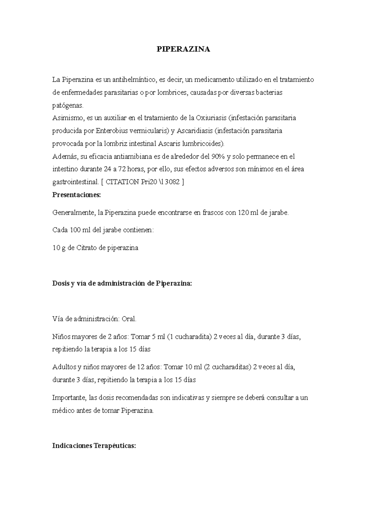 Piperazina - :)hola - PIPERAZINA La Piperazina es un antihelmíntico, es ...