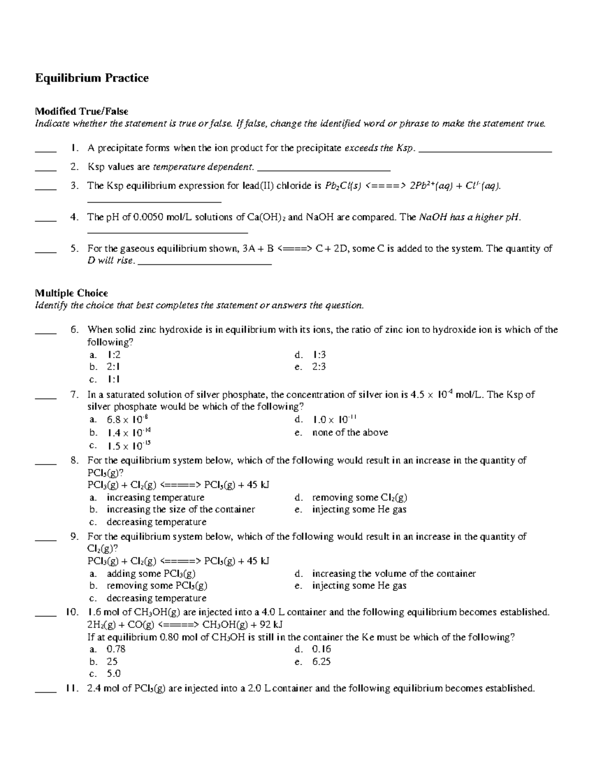 Test 3 2018, questions and answers - Equilibrium Practice Modified True ...