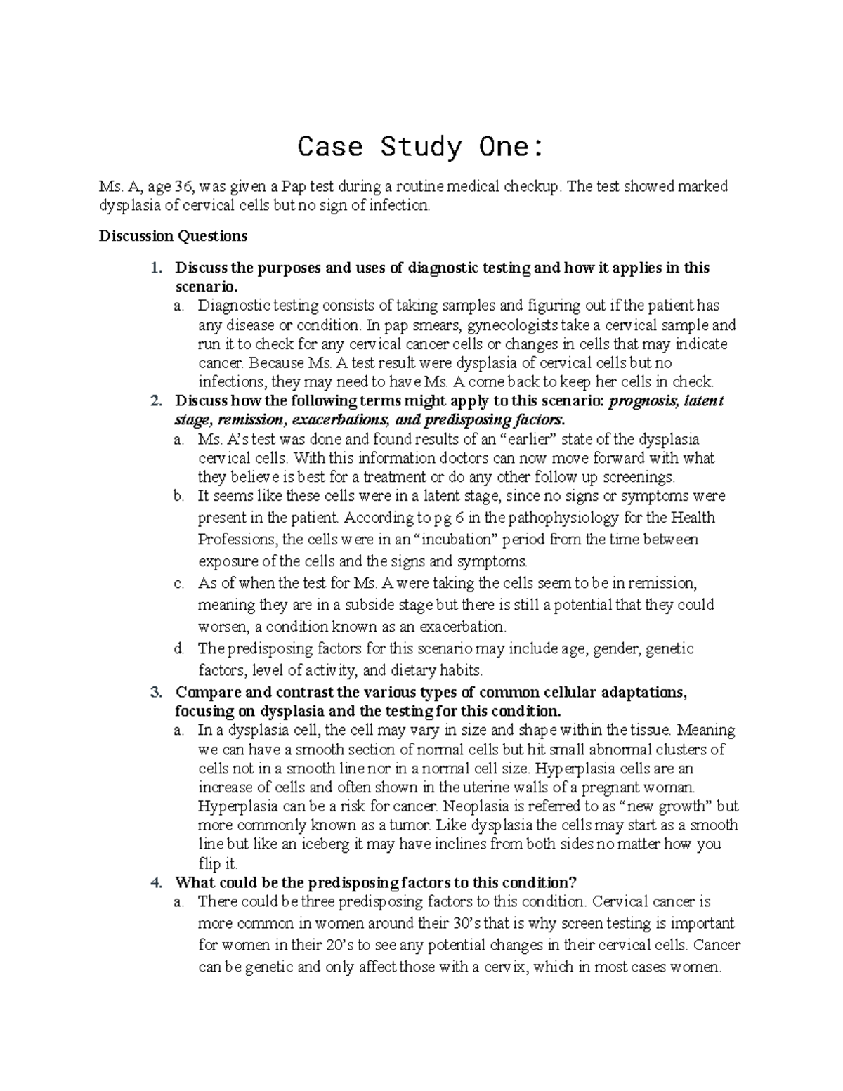 Case Studies- Pathophysiology - Case Study One: Ms. A, age 36, was ...