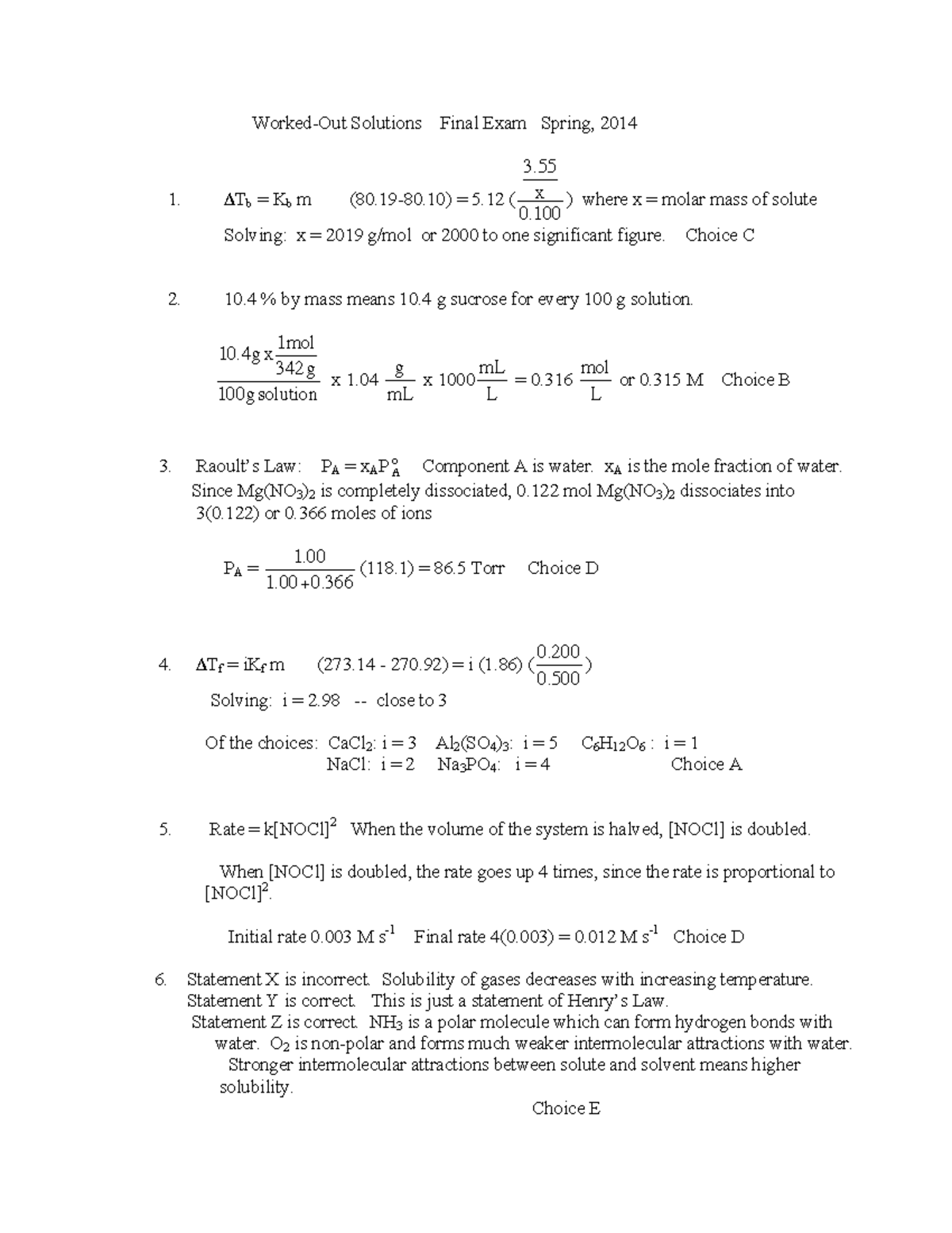 Final Exam Solutions (2014 ) - Worked-Out Solutions Final Exam Spring, 2014 Tb = Kb m (80.19-80 ...