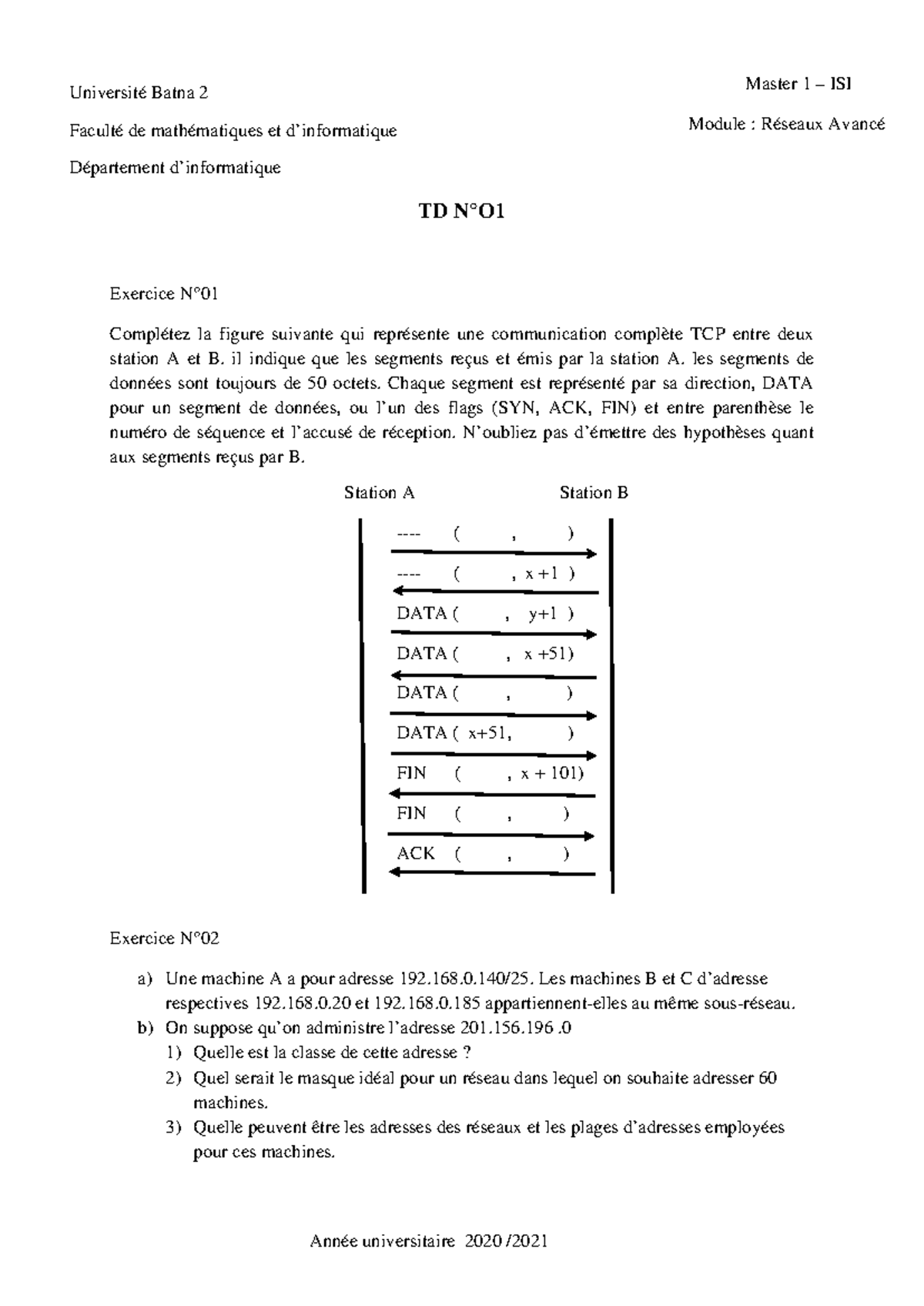 Td n01 - Architecture des ordinateurs tds - Année universitaire 2020 / TD N°O Exercice N ...