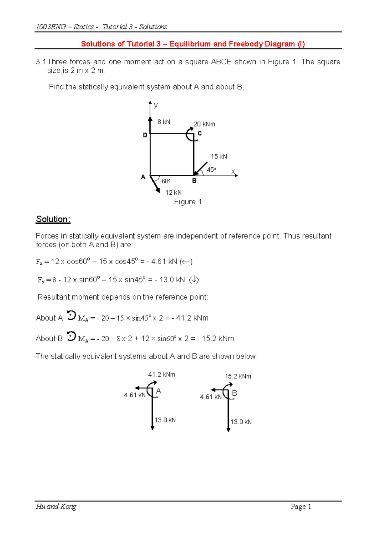 Statics and Materials-tut3-Solutions - 100 3ENG – Statics - Tutorial 3 - Solutions Solutions of ...