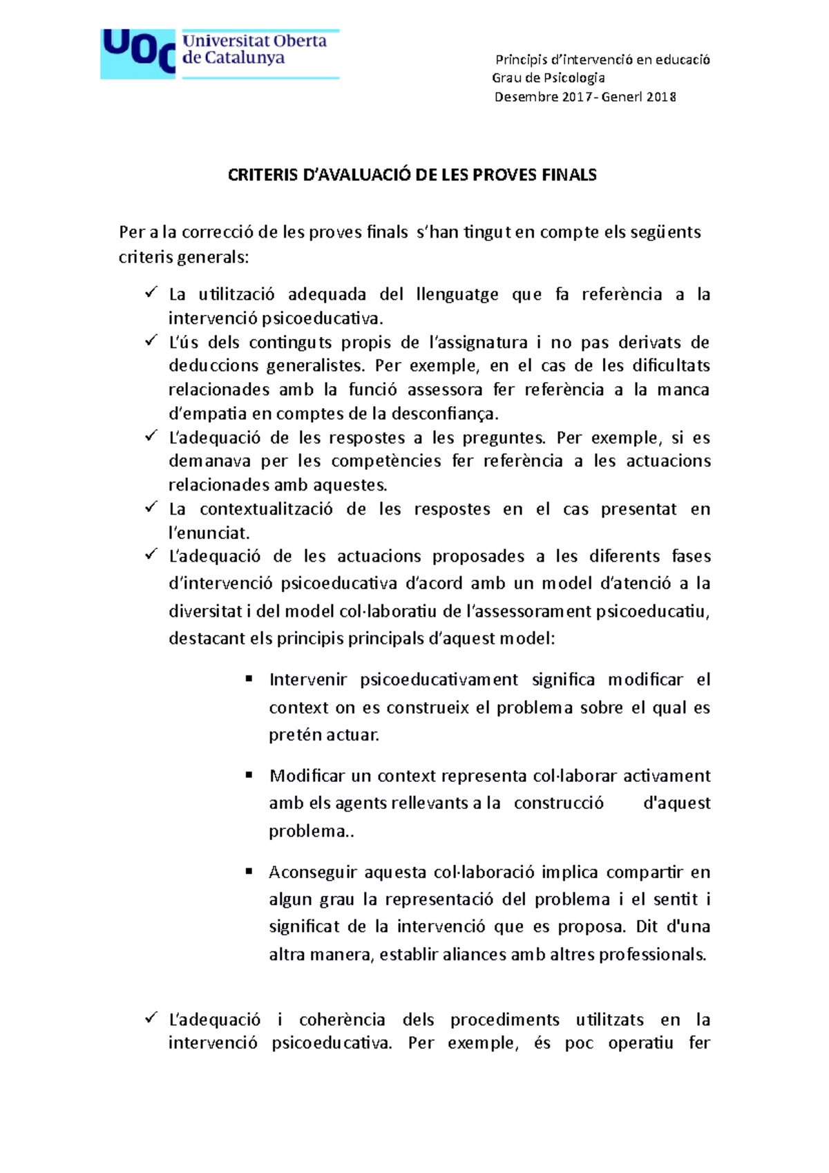 Principis edu Criteris Proves Finals 2018 gener - Principis d’intervenció en educació Grau de ...