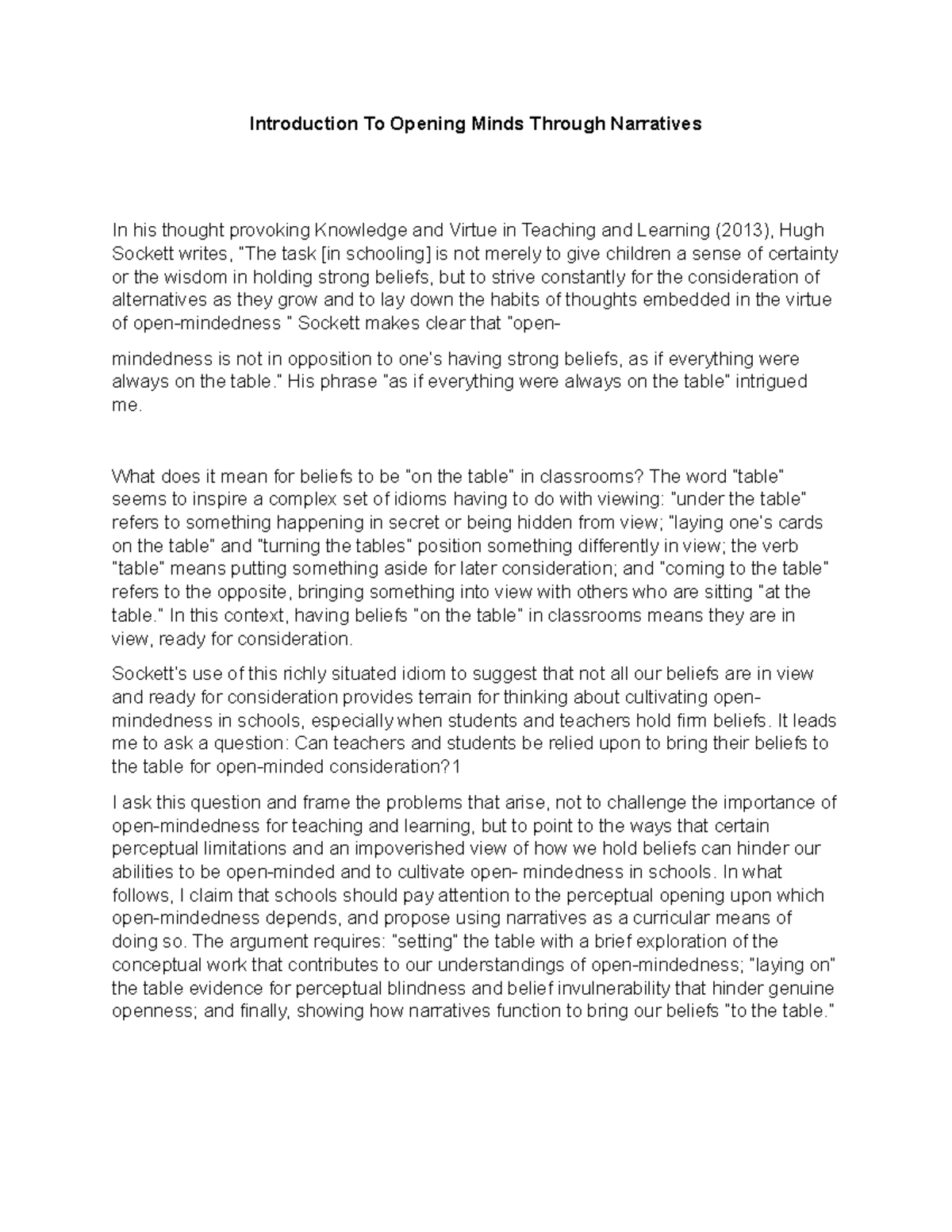 Introduction To Opening Minds Through Narratives - ” His phrase “as if ...