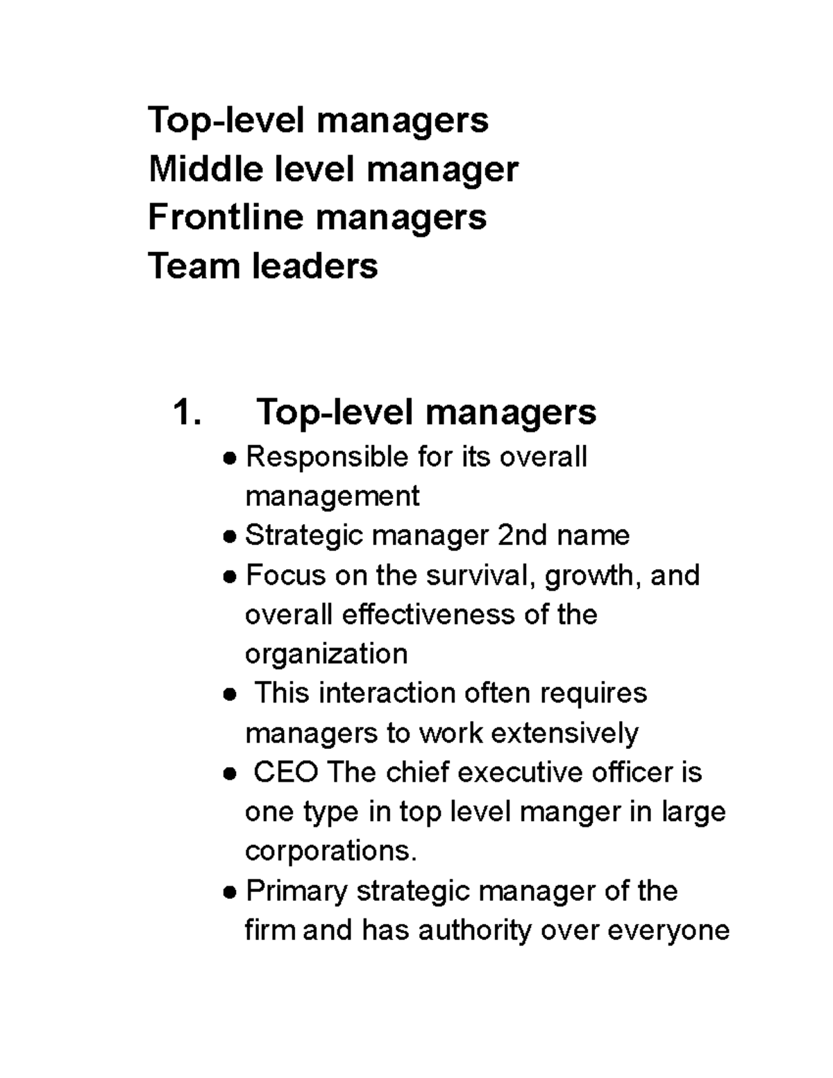 4 levels of management - Top-level managers Middle level manager ...