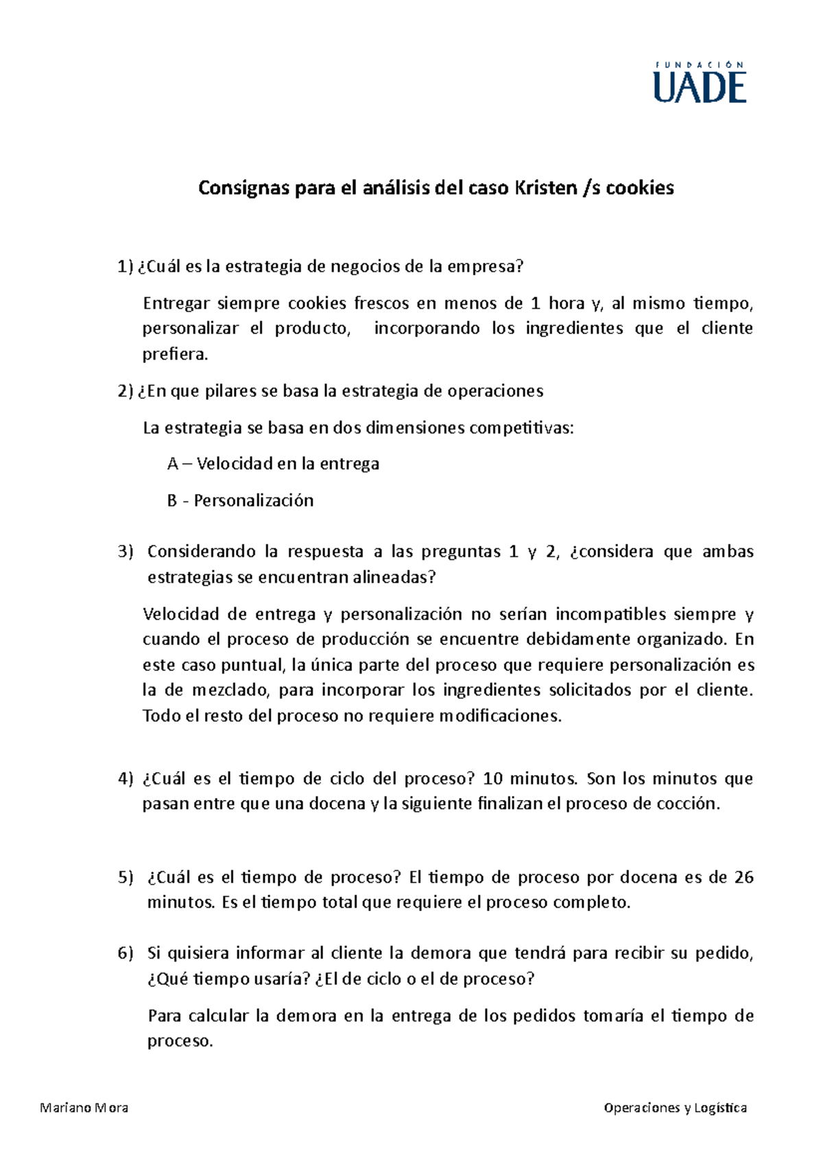Kristens Cookie - Grupo 1 MBA Online - Consignas para el análisis del ...