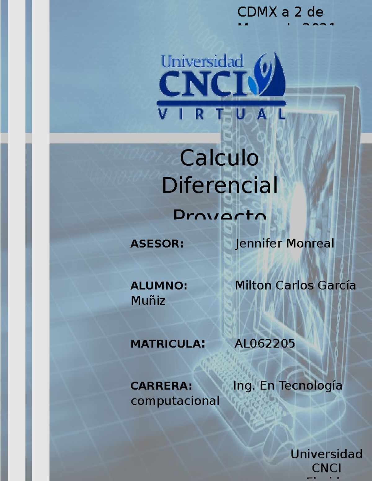 CDProyecto Modular - ASESOR: Jennifer Monreal ALUMNO: Milton Carlos ...