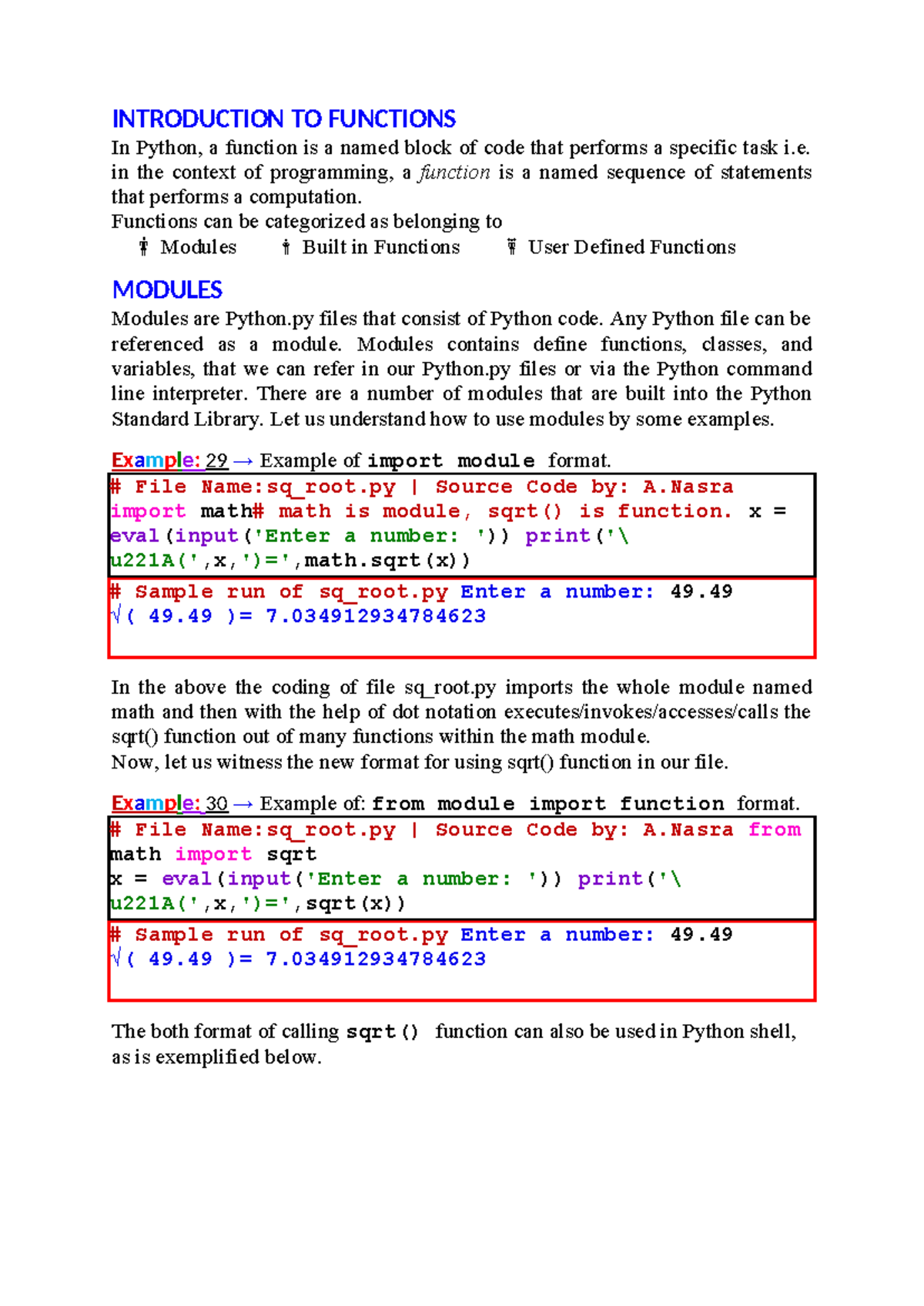 Scientific Programming NOTE @ 2 (CSC 201) - Sample run of sq_root Enter a number: 49. √( 49 )= 7 ...